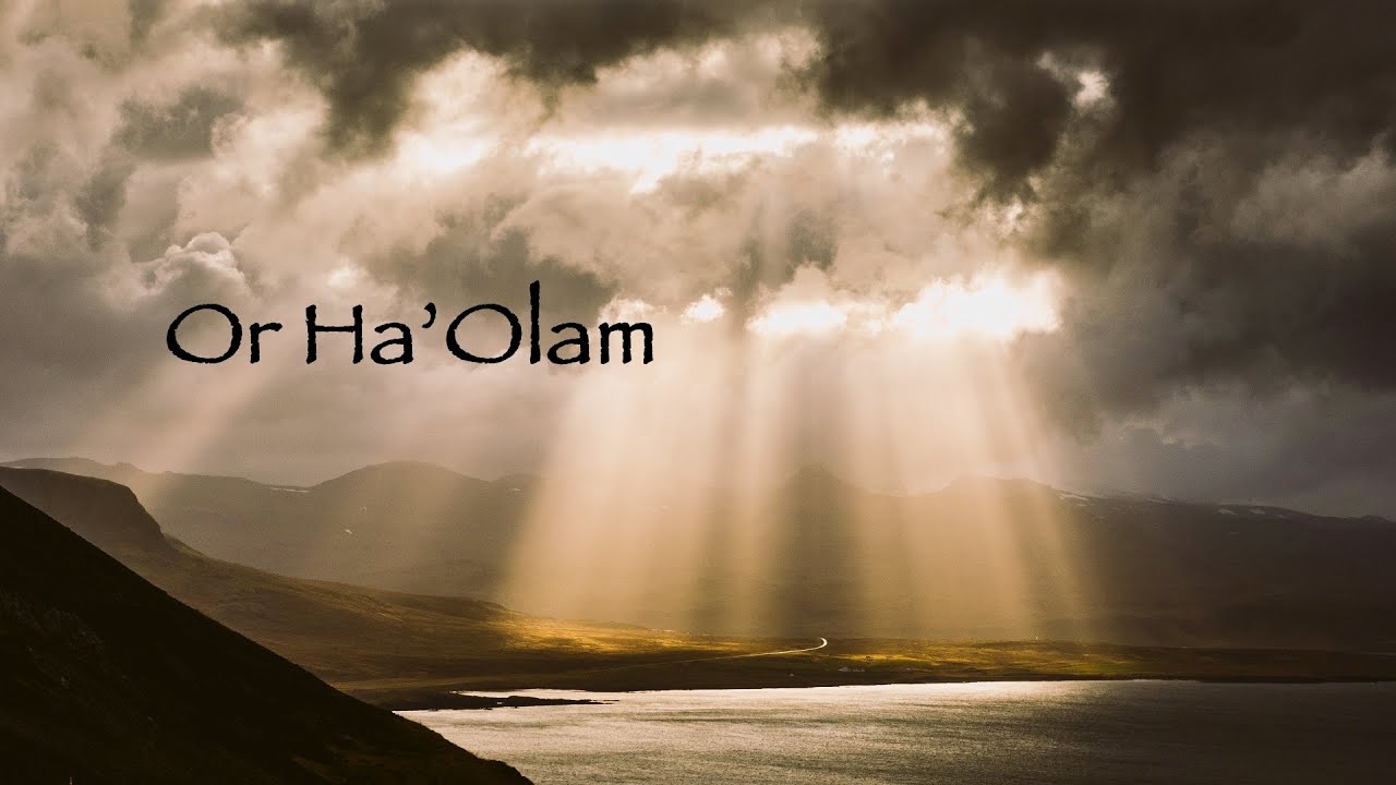 The names of God: Or Ha'Olam - YouTube