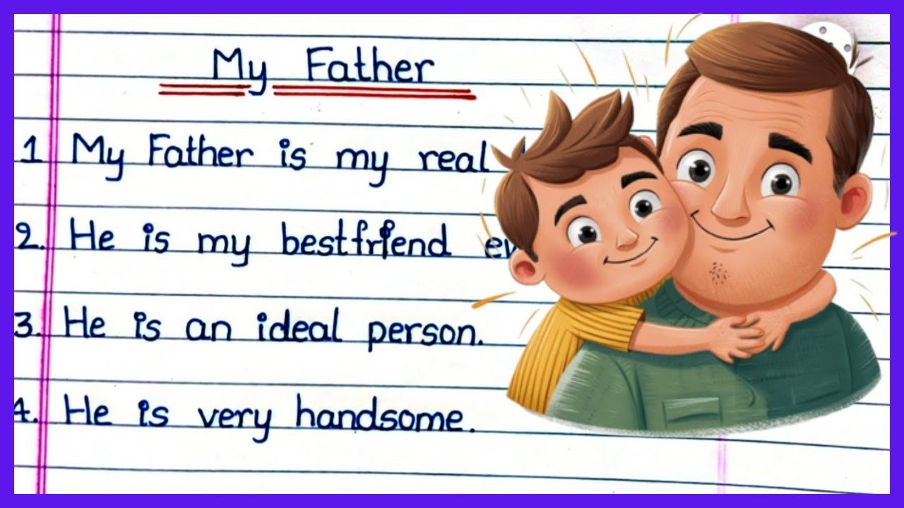 15 Lines Essay On My Father in English || My Father || Essay Writing ...