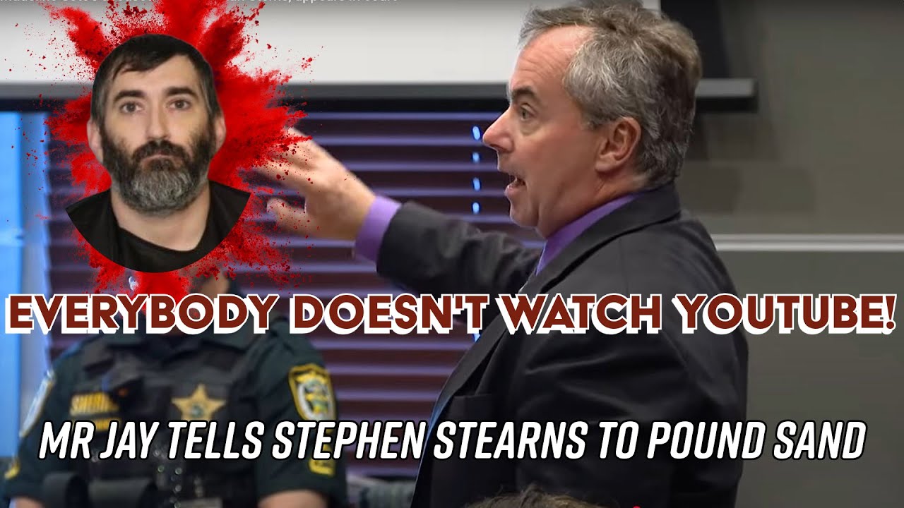 Mr. Jay Strikes Again! Tells Stephen Stearns to Pound Sound | Fl v ...