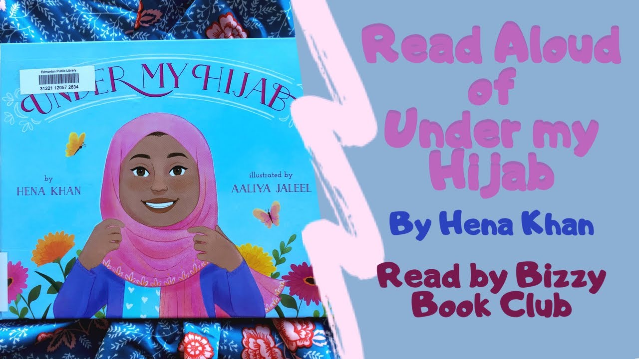 Read Aloud of Under My Hijab | Picture Book Review & Story Read Aloud ...