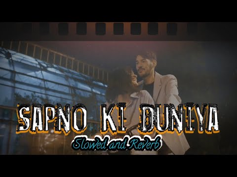 Sapno Ki Duniya Lofi Remix: Perfect for Late Night Vibes 🌃 🎧 #romanticsong #latenightvibessongs ...