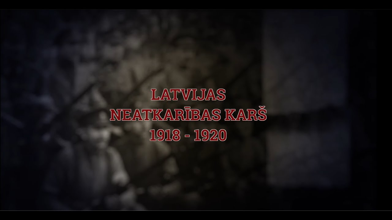 Latvijas Neatkarības karš (1918–1920) - YouTube