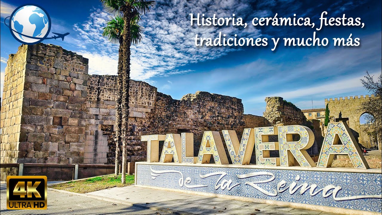 QUÉ VER en TALAVERA DE LA REINA, Toledo 4K - Ciudad de la Cerámica ...