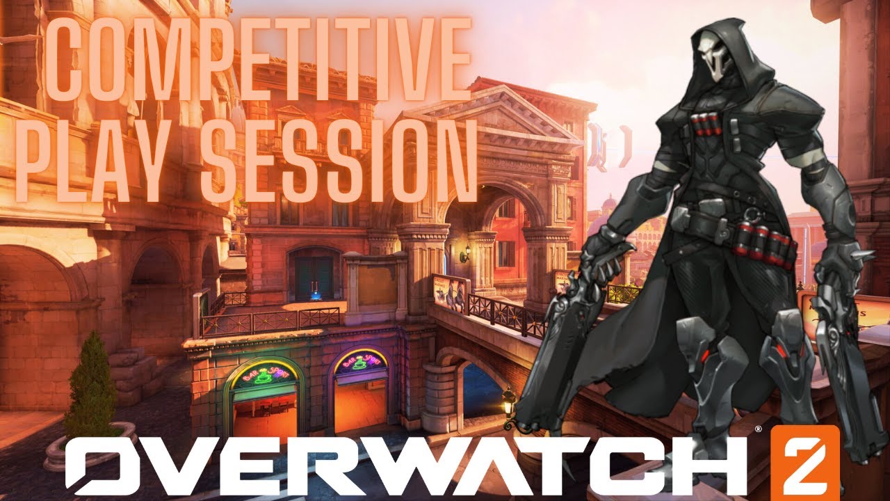 Overwatch 2 - Competitive Play Session - YouTube