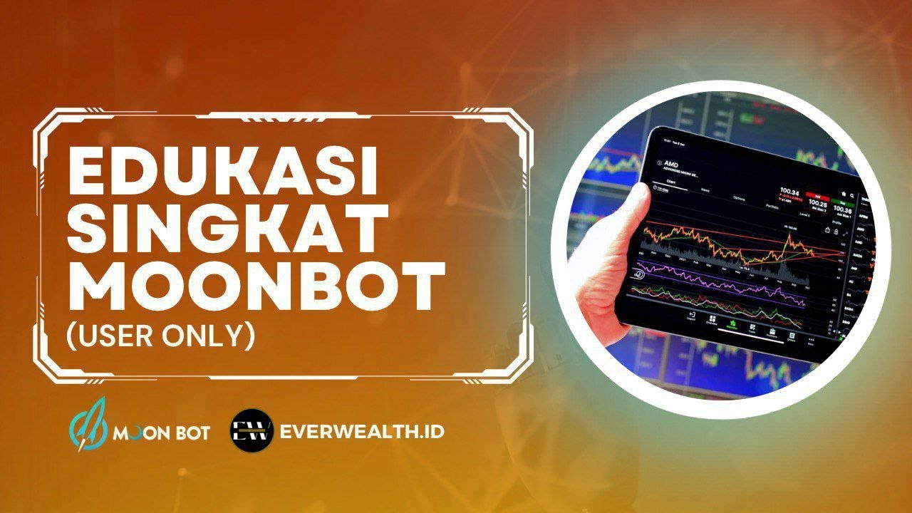 EDUKASI SINGKAT MOONBOT (USER ONLY) - 082113333445 (KENT) - YouTube
