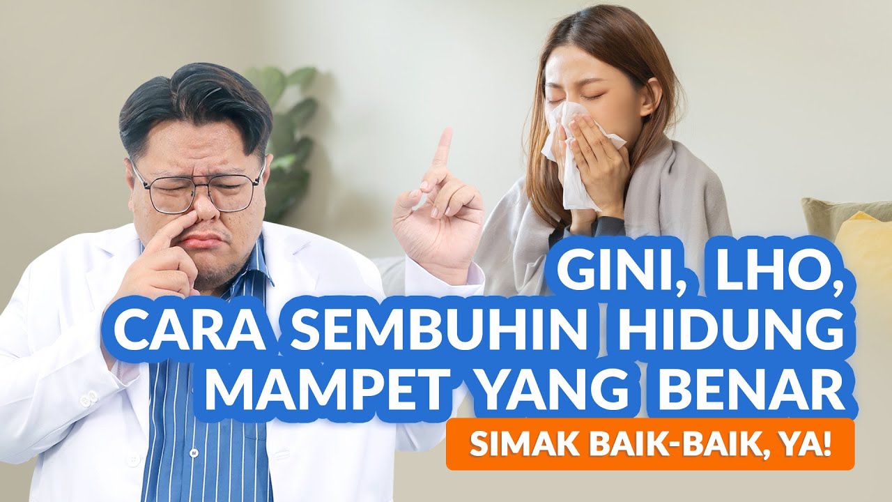 Cara Tepat Mengatasi Hidung Tersumbat - YouTube