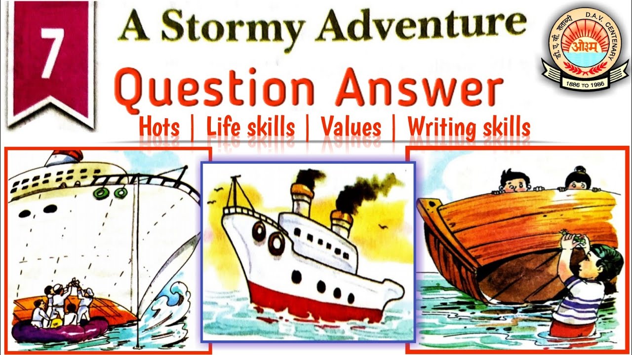 A Stormy Adventure | DAV Class 7 | English literature | Chapter 7 ...