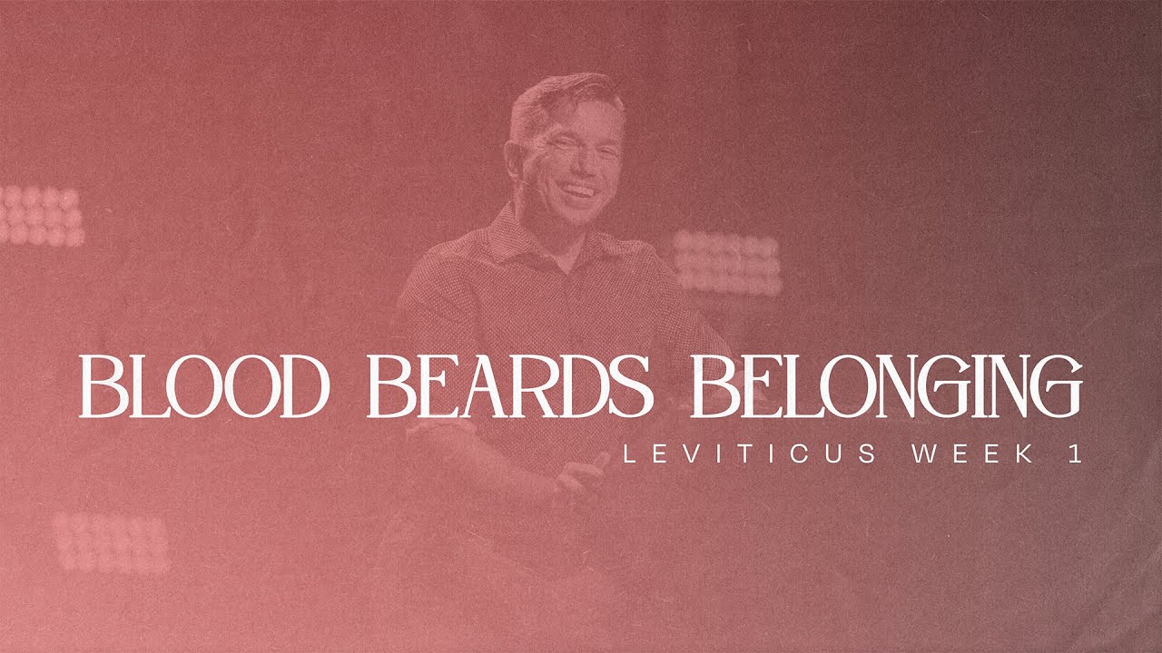 Blood, Beard, Belonging | Week 1 - YouTube