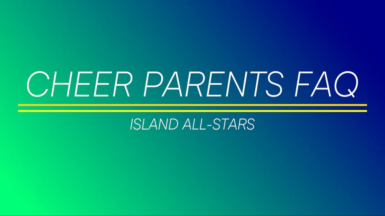 Island Allstars Cheer Parents FAQ Video - YouTube