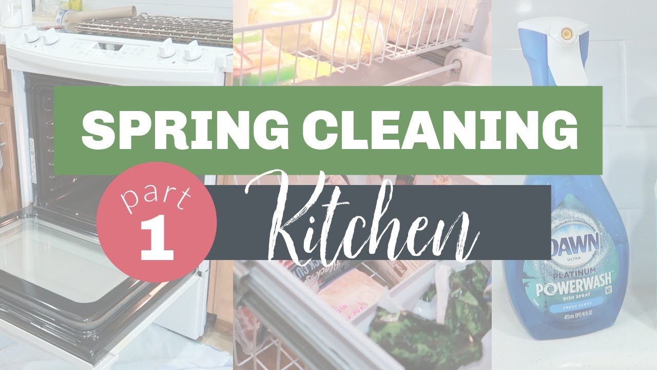 Spring Cleaning | Part 1 - Kitchen - YouTube