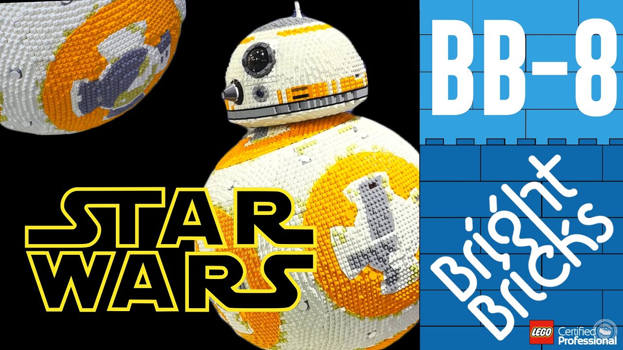 Life-Size LEGO Star Wars BB-8! - Bright Bricks Timelapse - YouTube