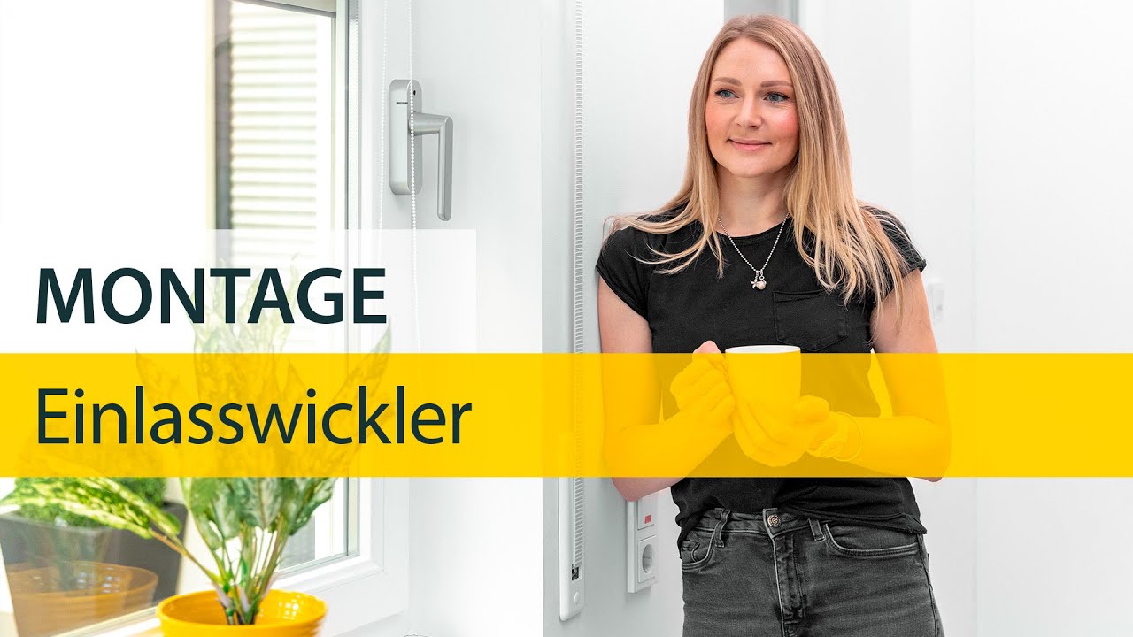 Montage der flexiblen und vorgespannten Einlasswickler von Schellenberg - YouTube