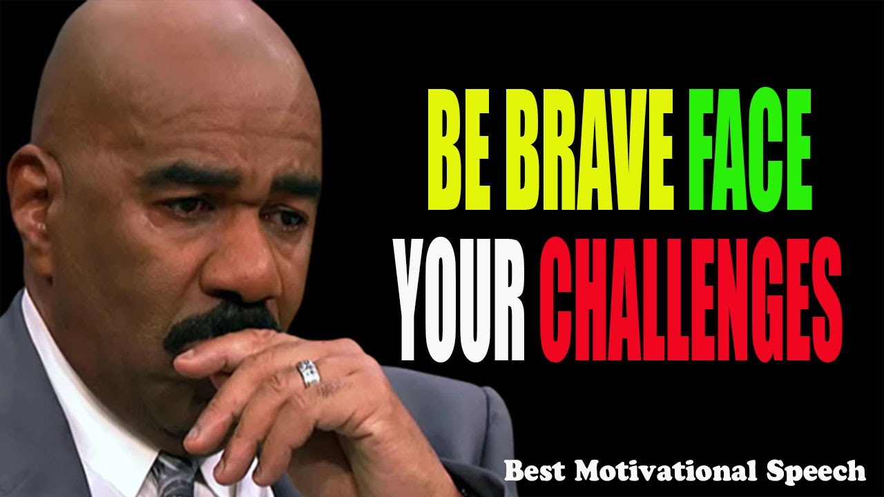Be Brave Face Your Challenges-Steve Harvey, Jakes,Joel Osteen,Jim Rohn ...
