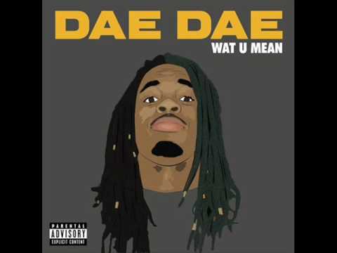 Dae Dae - What U Mean Slowed Down - YouTube