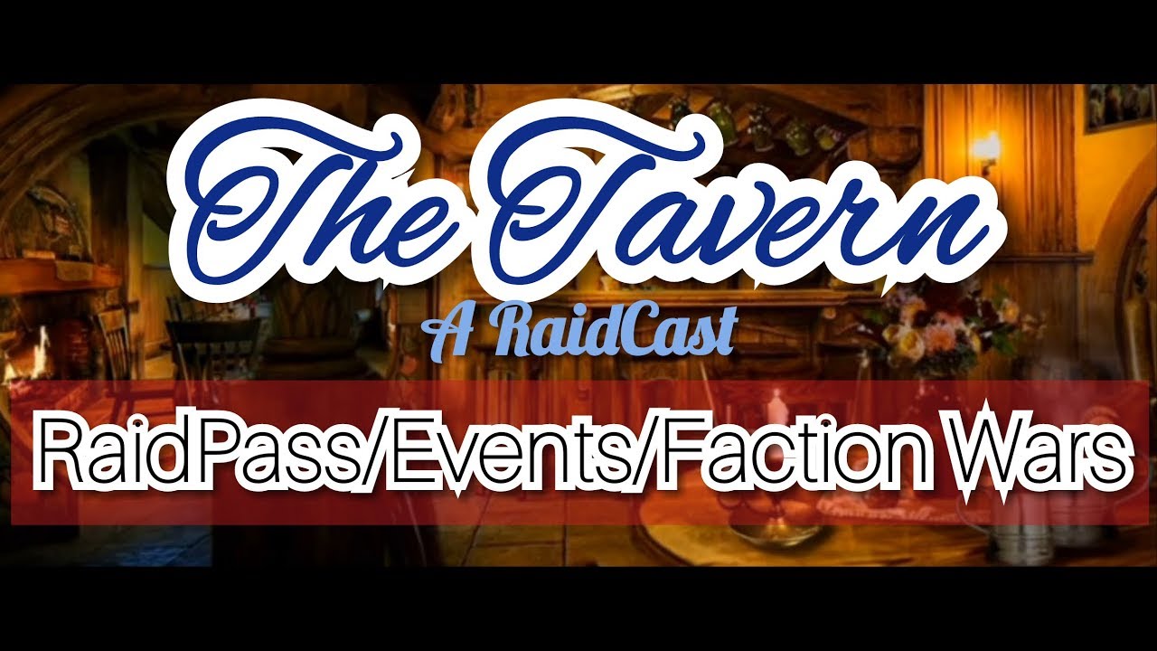 The Tavern A Raid Cast Raidpassnew Eventsfaction Wars Reuploaded 8509