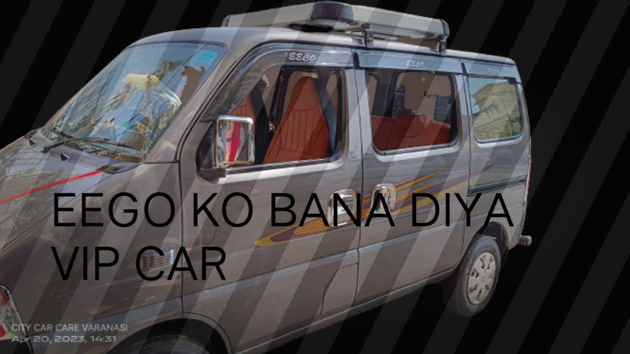 EEGO modification/EEGO ACCESSORIES/BANARAS ME CAR MODIFIED/ALL CAR ...