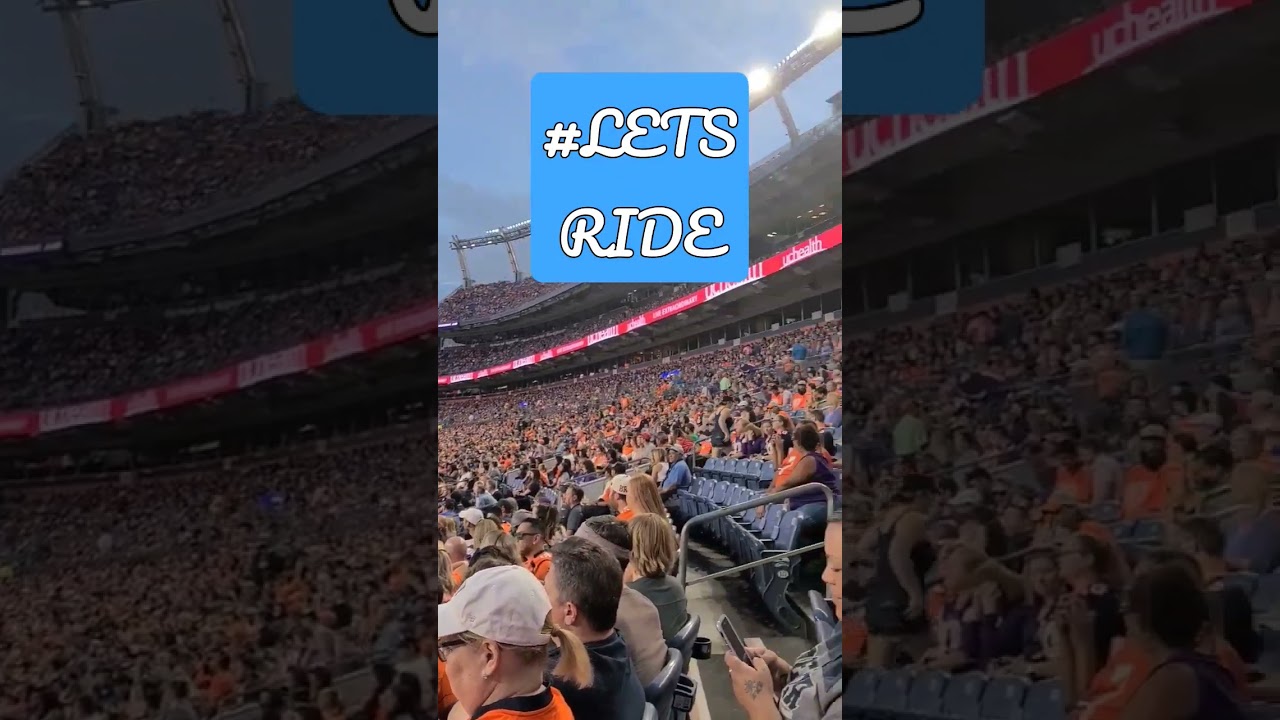 Denver Broncos - Empower Field - Let's Ride!! - YouTube