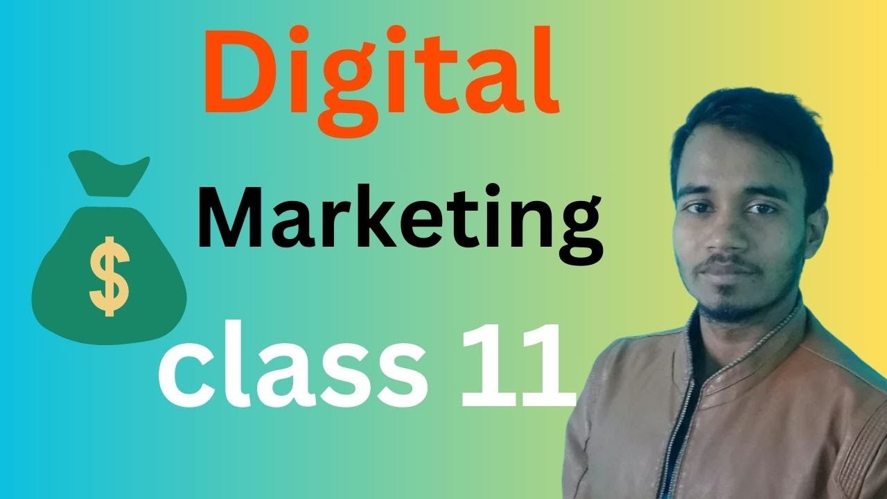 Digital marketing class 11| - YouTube
