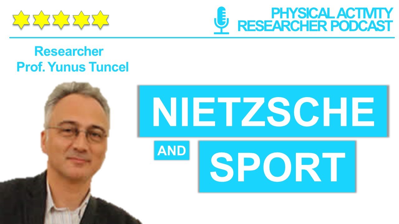 Meaningful Sport – Dr Yunus Tuncel (Pt1) | Nietzsche and Sport ...