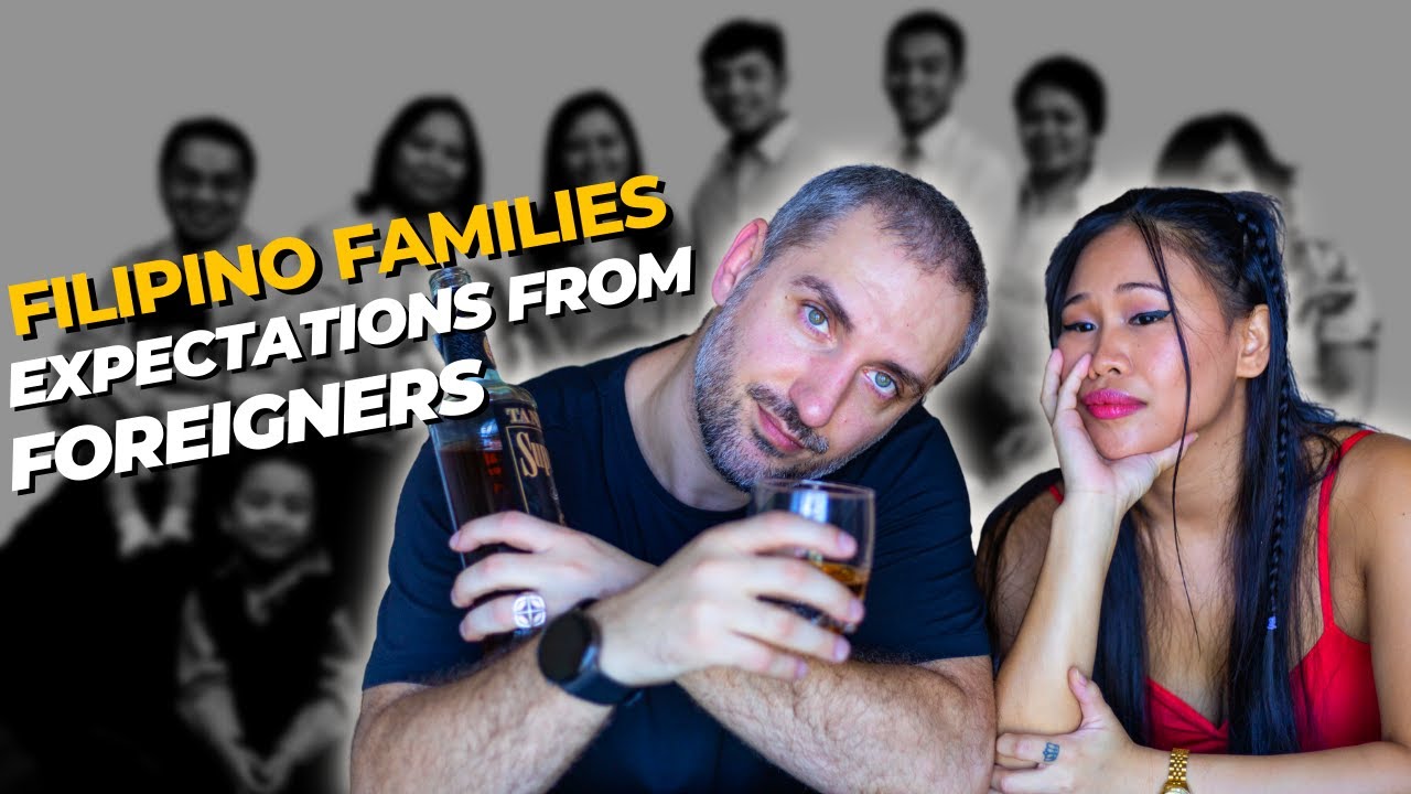 Surviving Filipino Family Expectations As a Foreigner | Cultural Clash ...