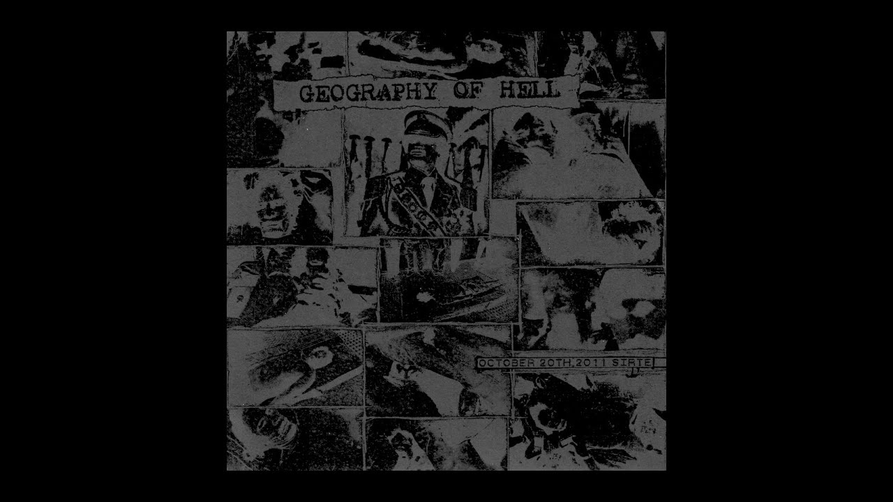 Geography Of Hell | October 20th 2011, Sirte [Self Abuse 2023] - YouTube