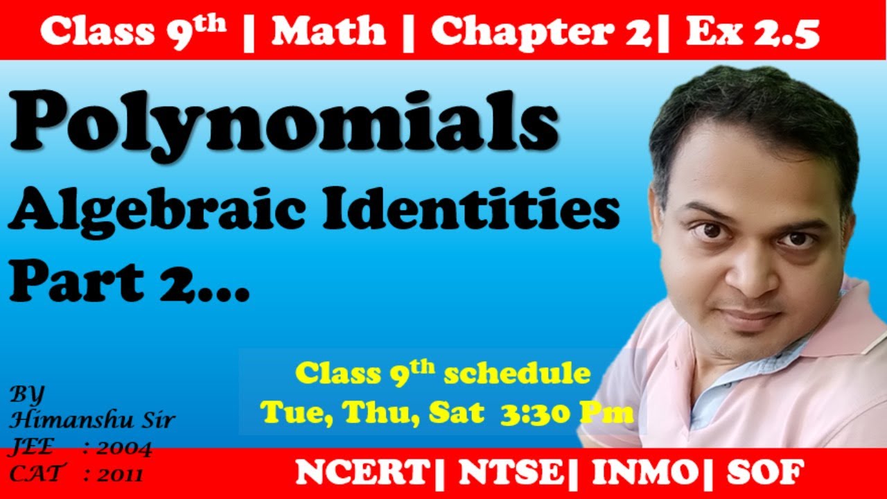 Class 9 | Polynomials | Algebraic identities | Exercise 2.5 | Part 2 ...
