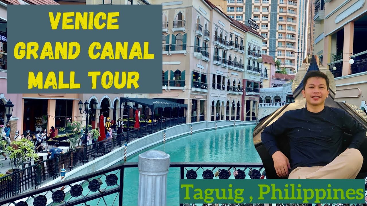 Venice Grand Canal Mall in BGC , Taguig City Philippines - YouTube