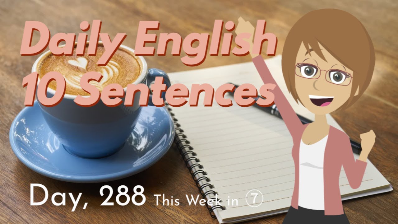learn English! Keep going every day. Your English will improve much ...