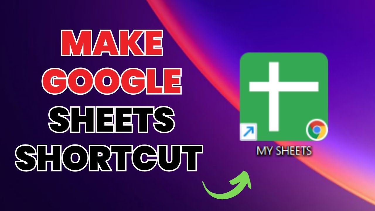 How To Make Google Sheets Shortcut On Desktop - Easy Guide - YouTube