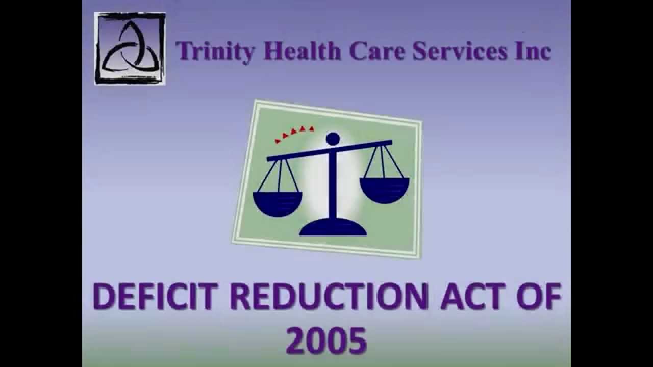 DEFICIT REDUCTION ACT - YouTube