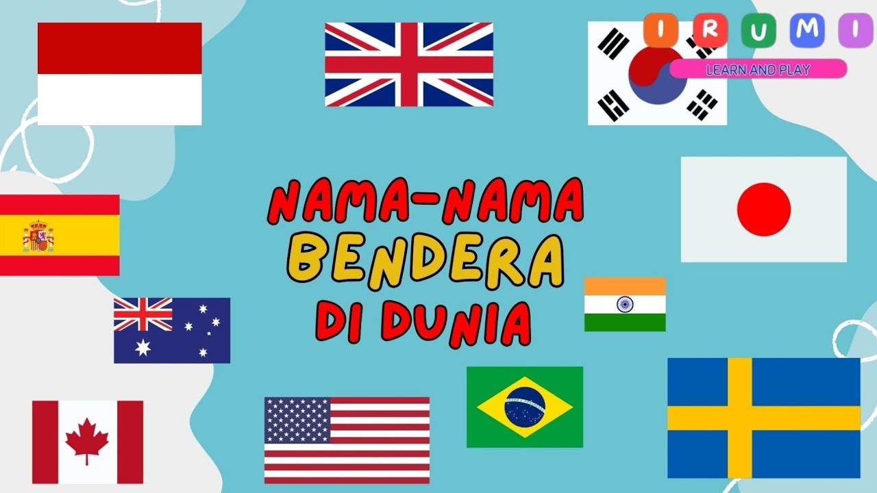 Belajar Mengenal Bendera Negara Di Dunia - YouTube