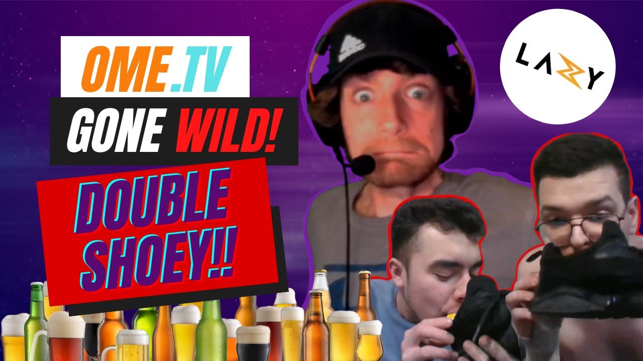 OME TV GONE WILD!!! DOUBLE SHOEY! - YouTube