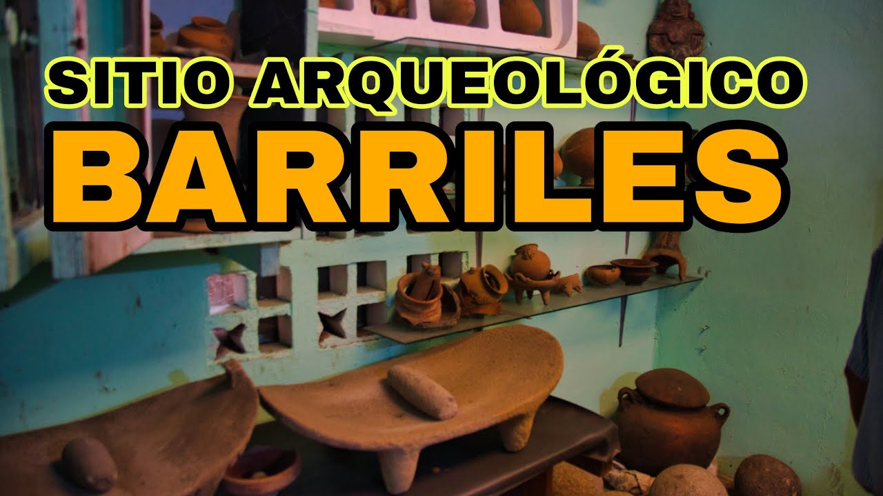 Sitio Arqueológico BARRILES uno de los principales SITIOS TURÍSTICOS de ...