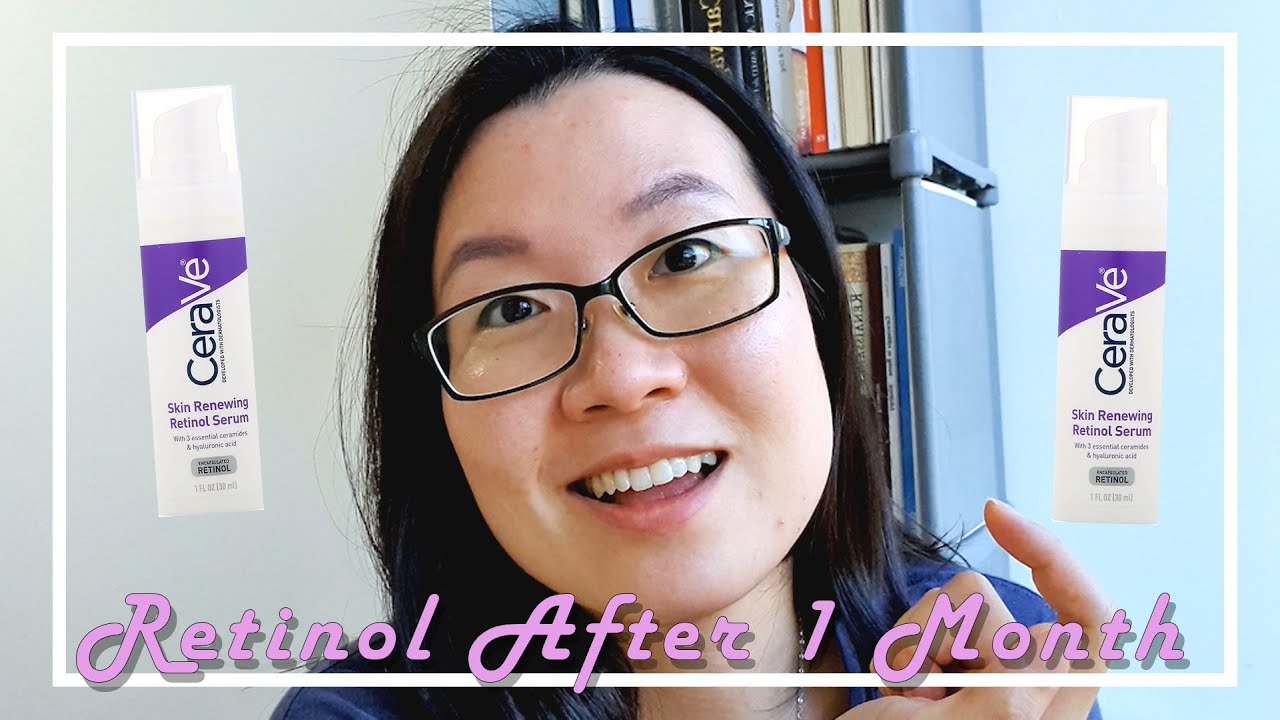 UPDATE: I use Cerave Retinol Serum for A MONTH PROS & CONS | Tech Neck ...
