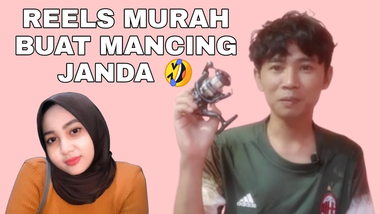 Reel ini Selain Bagus Bisa Buat Mancing Janda Juga? - YouTube
