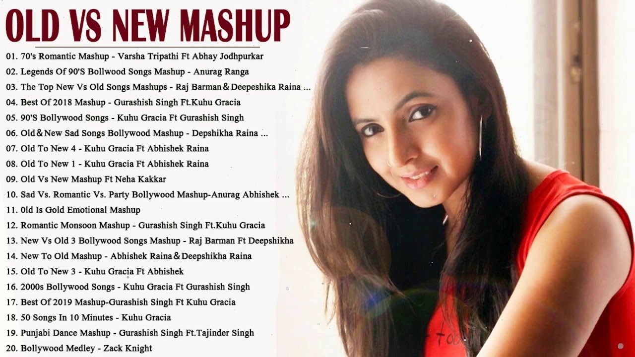 Best Indian Mashup Songs | New Hindi Mashup Songs 2020 | OLD VS NEW ...
