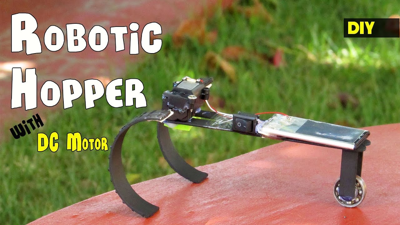 How to make a Simple Robotic Hopper / Running Robot toy with DC Motor ...