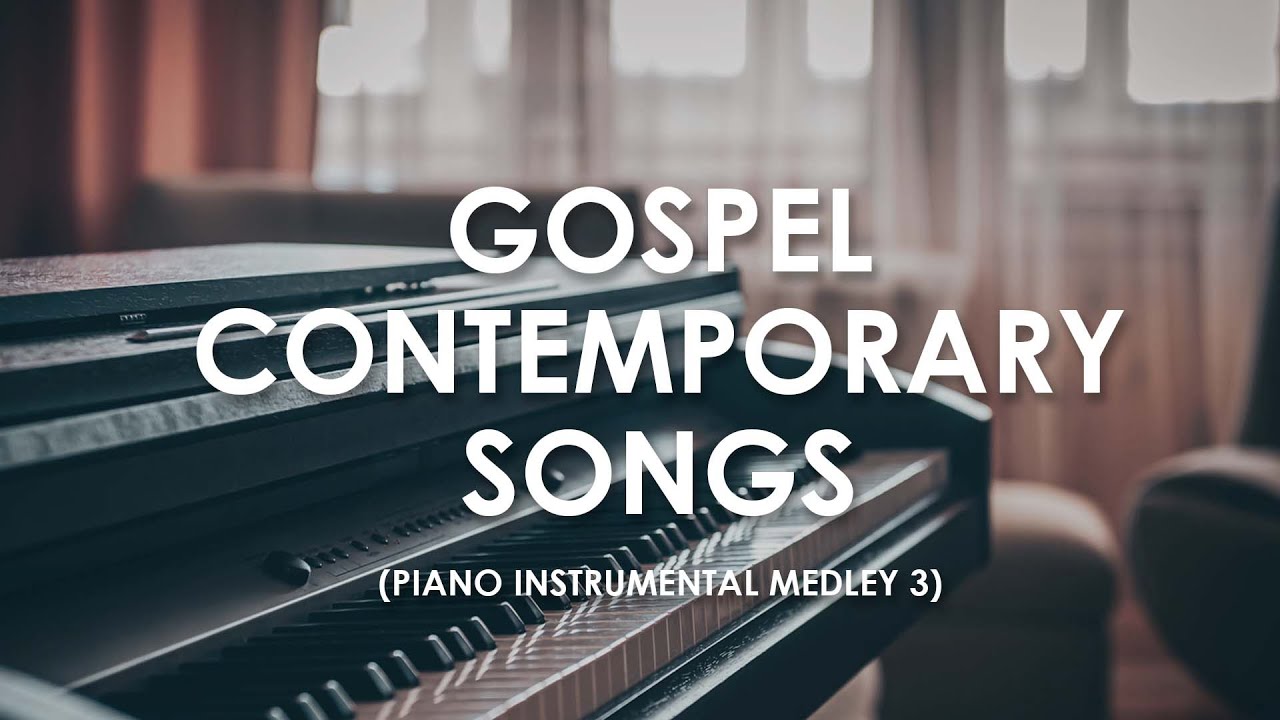 Gospel Contemporary Songs 3 - YouTube