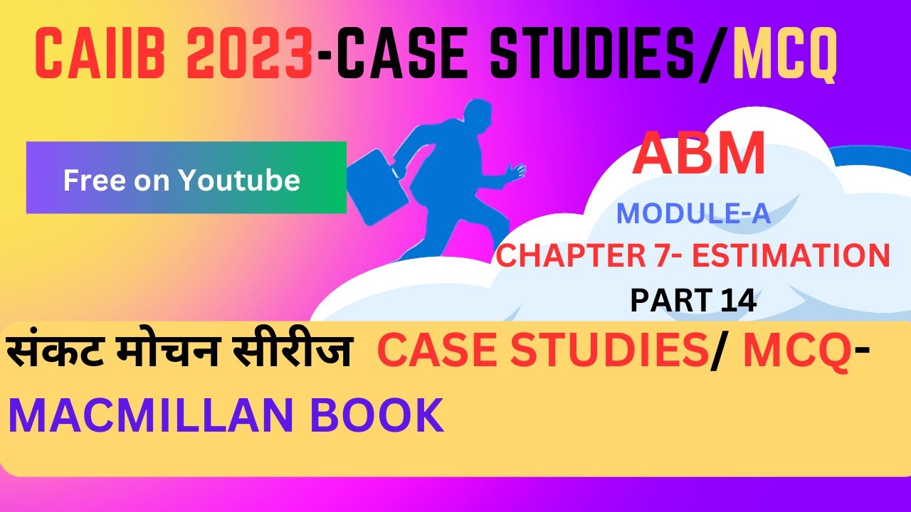 Practice question macmillan book |case studies | ABM Module A ...