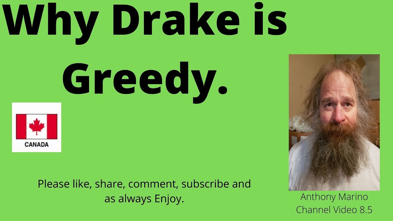 Why Drake is Greedy. Video 8.5 - YouTube