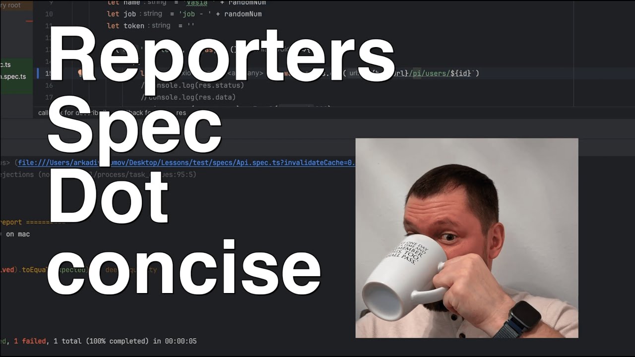 Webdriverio Part 17 Reporters Spec Dot And Concise Автотесты с нуля Youtube