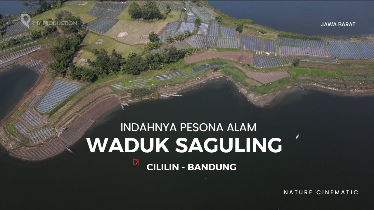 Indahnya Pesona Alam Waduk Saguling_3 | Nature Cinematic - YouTube
