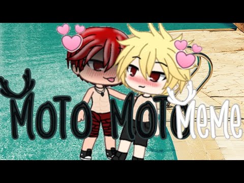 Moto Moto Meme| MHA Themed| My Ship!!!!!
