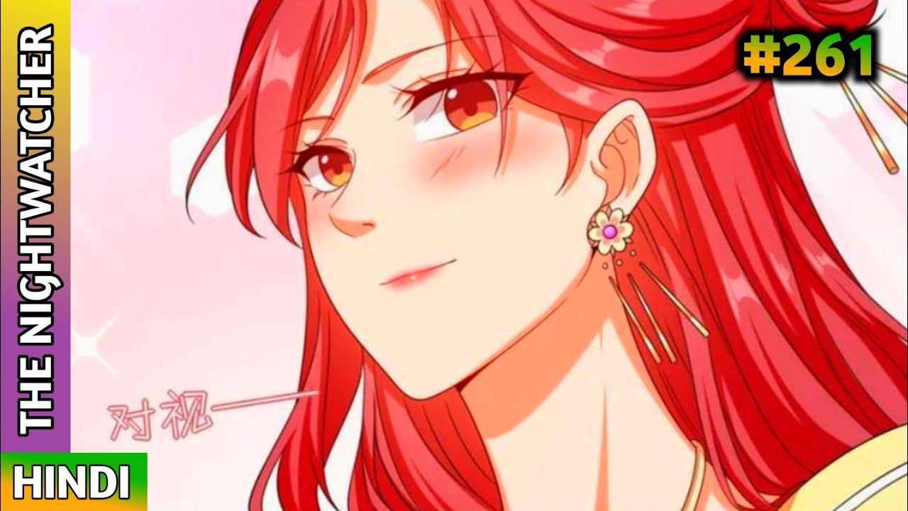 The NightWatcher (2024) Episode 261 || Explained in Hindi - YouTube