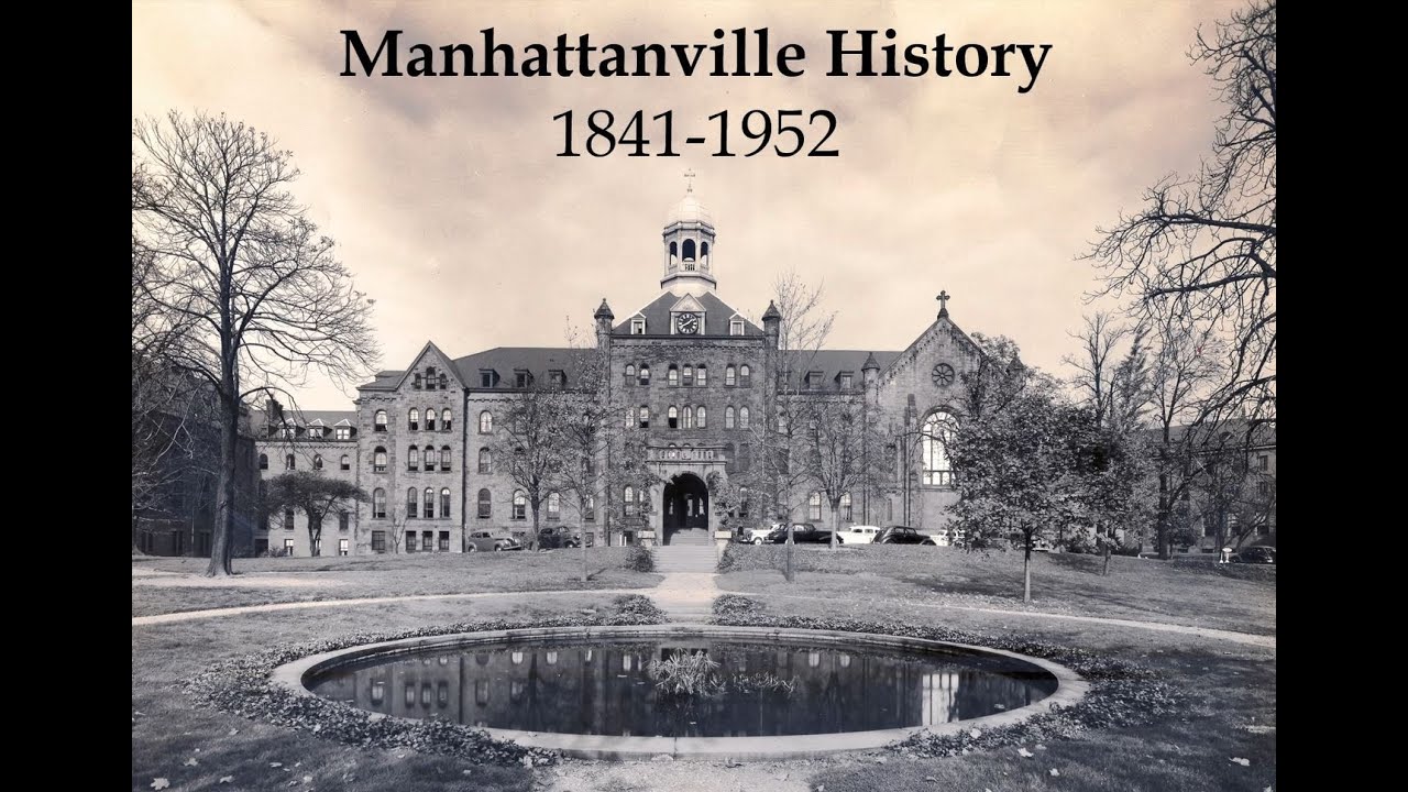 Manhattanville University History Part 1 - YouTube
