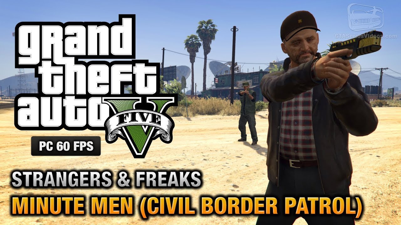 GTA 5 - Minute Men (Civil Border Patrol) [100% Gold Medal Walkthrough ...