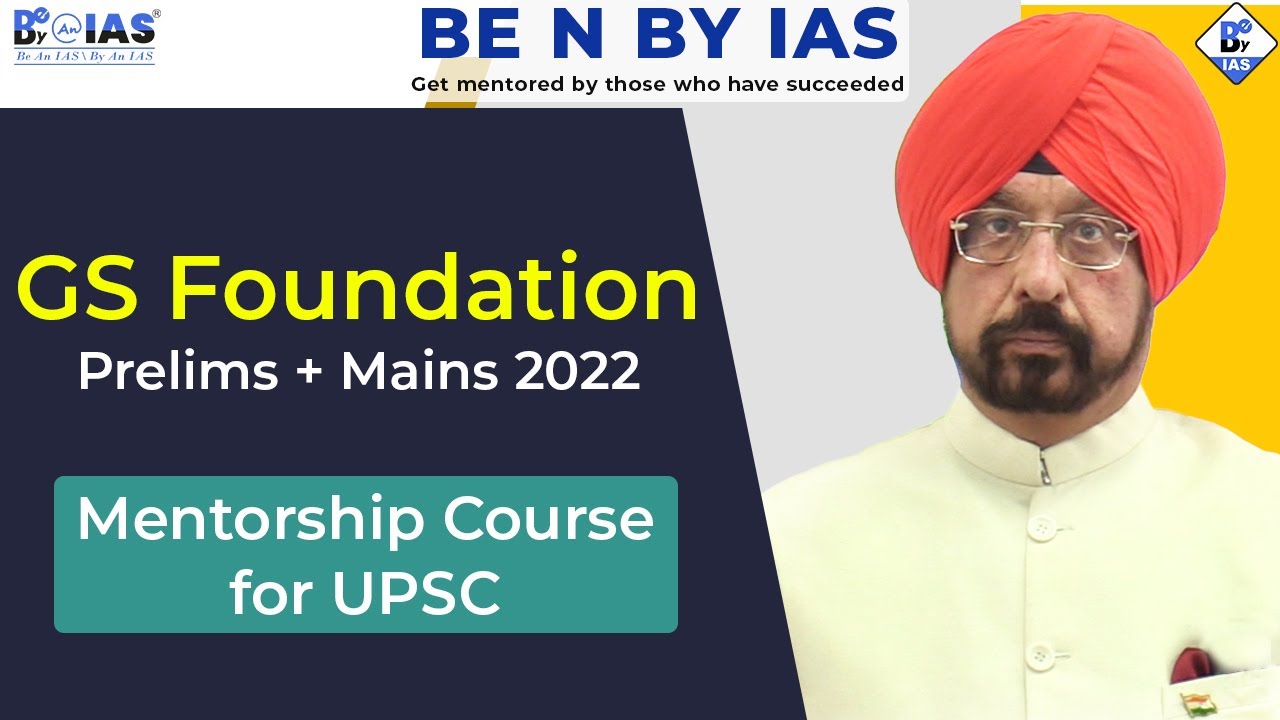 Batch Launch GS Foundation Mentorship Course for UPSC-CSE/IAS/IPS/IRS ...