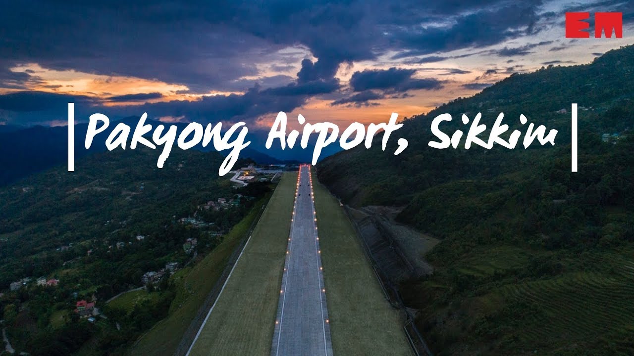 Pictures and facts of Sikkim's new Airport that will take your breath ...