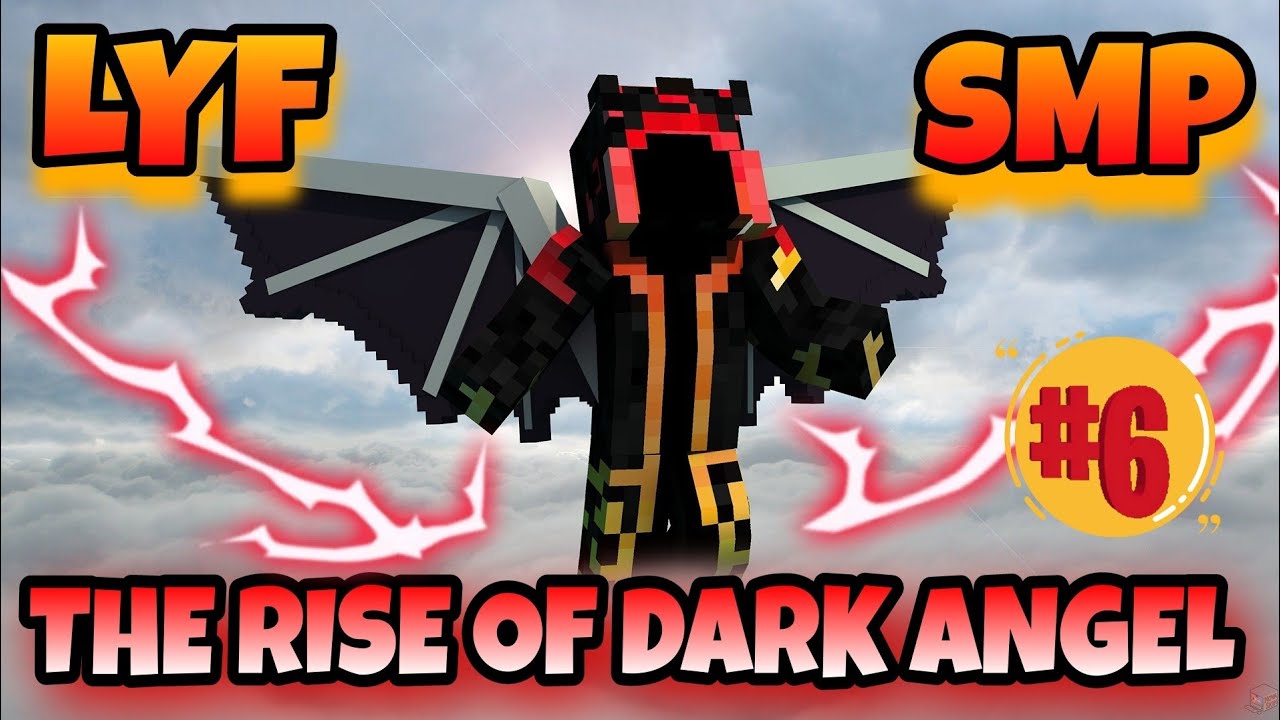 THE RISE OF DARK ANGEL!!!😱😈 | MINECRAFT LYF SMP [S2 EPISODE 6] - YouTube