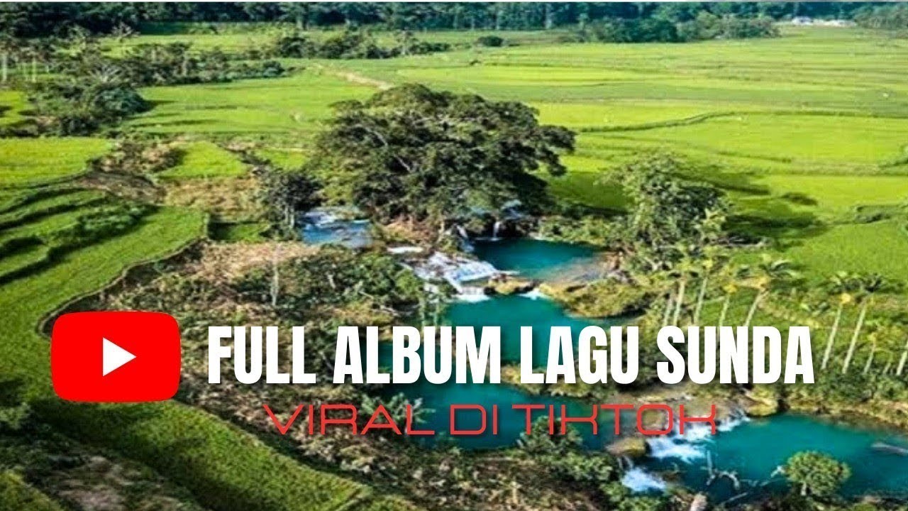 🔴 LAGU SUNDA YANG LAGI VIRAL DI TIKTOK 1 JAM FULL ALBUM - YouTube
